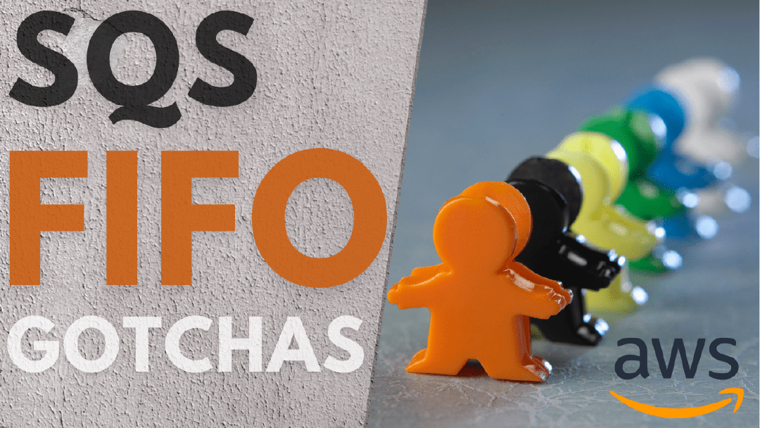 3 surprising facts about AWS SQS FIFO queues | Tom Gregory