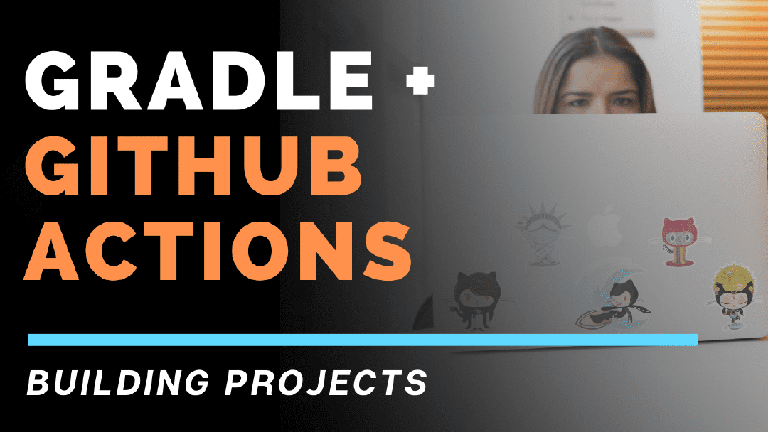 How to build Gradle projects with GitHub Actions | Tom Gregory