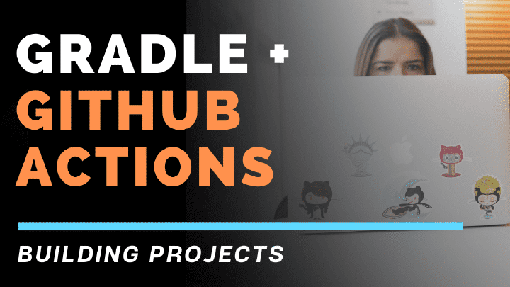 How to build Gradle projects with GitHub Actions | Tom Gregory