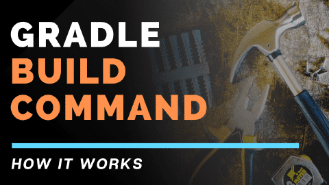 Gradle Build Command | Tom Gregory