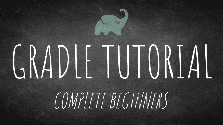 Gradle Tutorial for Complete Beginners | Tom Gregory Gradle Tutorial for Complete Beginners | Tom Gregory
