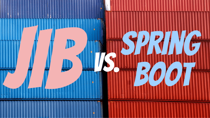 Jib vs. Spring Boot for building Docker images | Tom Gregory